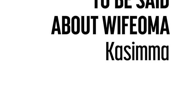 There is Something to be Said About Wifeoma // IZ Digital by Kasimma - Libreture