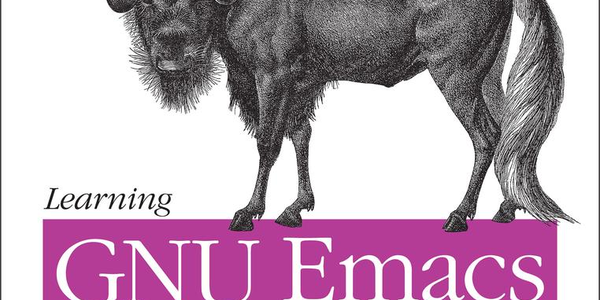 Learning GNU Emacs, 3rd Edition by Debra Cameron, James Elliott, Marc Loy, Eric S. Raymond, and ...